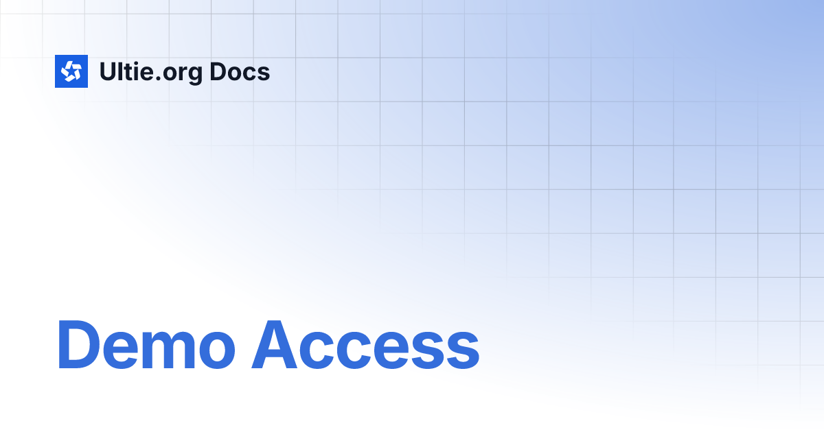 Demo Access | Ultie.org Docs